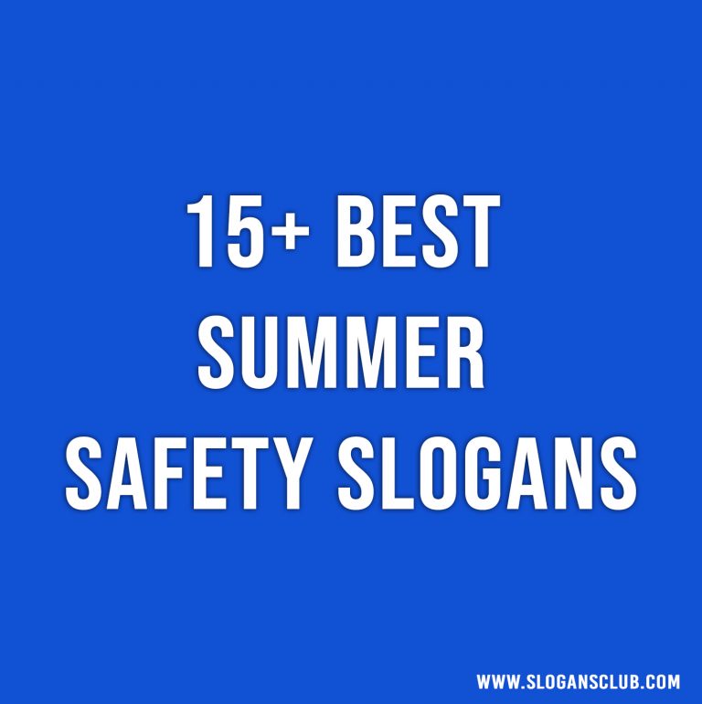 15+ Best Summer Safety Slogans