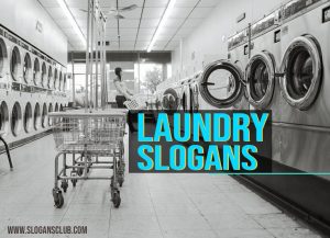 80+ Catchy Laundry Slogans List and Taglines