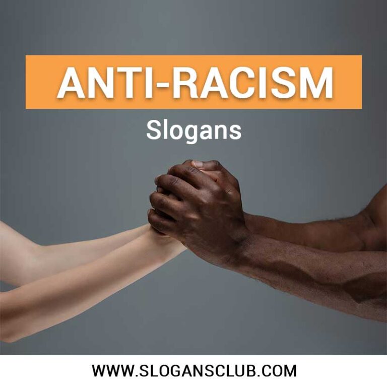 30+ Catchy Anti-Racism Slogans